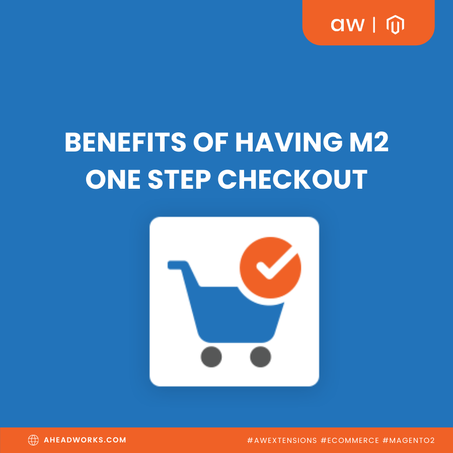 One step checkout: main benefits and plugins for Magento 2