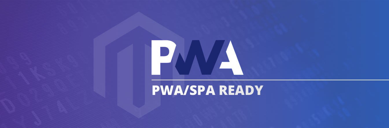 PWA / SPA Ready Extensions PWA / SPA Ready Extensions