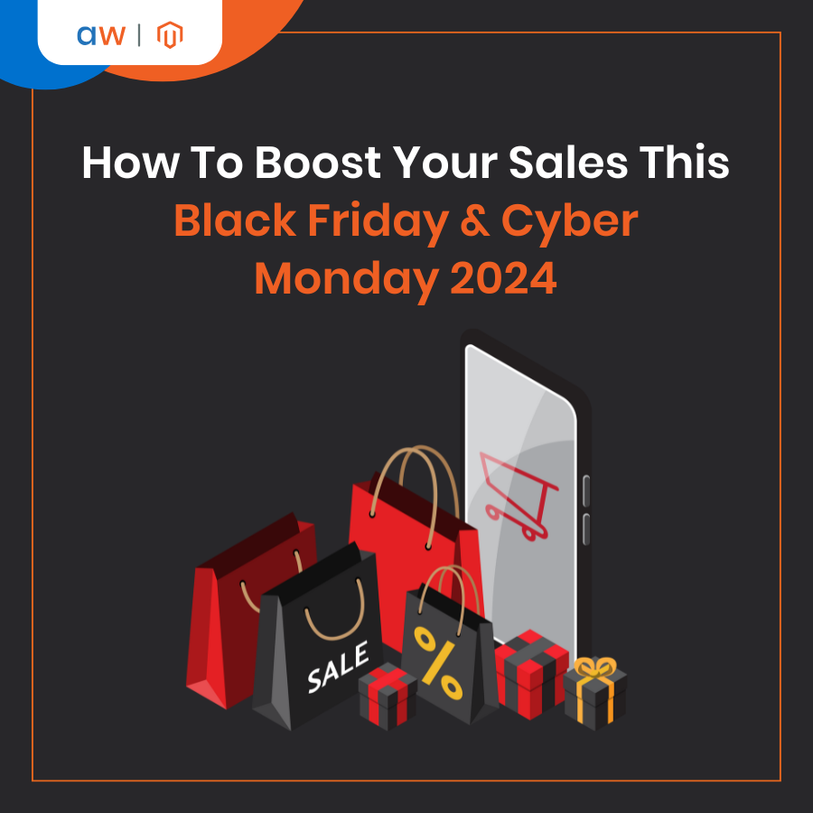 Boost Magento Store Sales This Black Friday & Cyber Monday