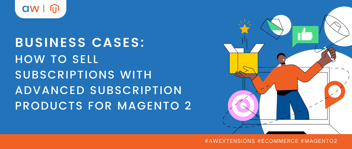 Business Cases | How to Sell Subscriptions with Advanced Subscription ...