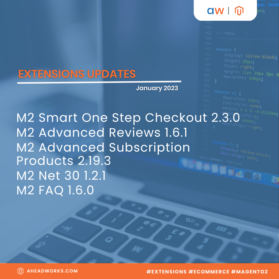 Aheadworks Extensions January Updates 2023