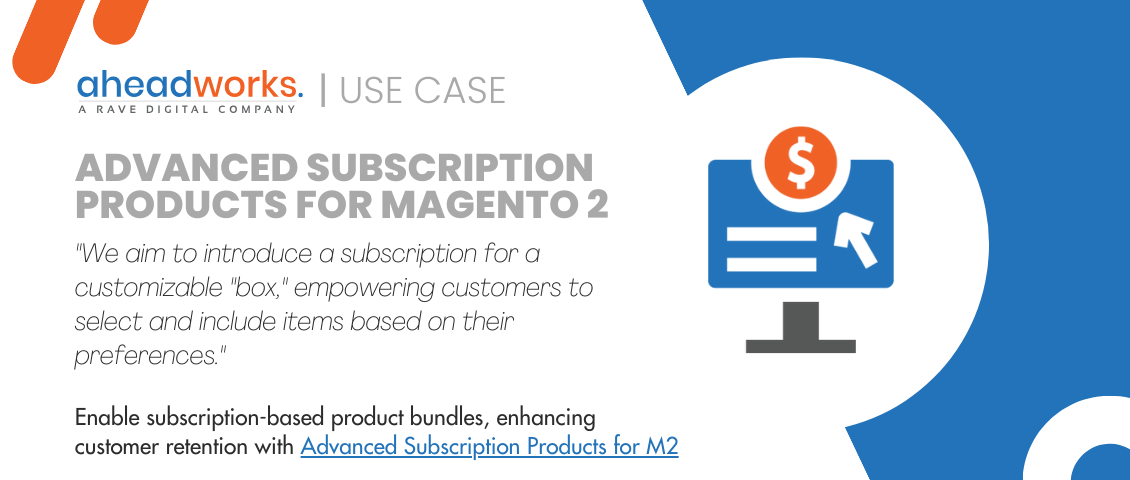 Magento 2 Advanced Subscription Products Use Case: Equip your store with subscription bundling